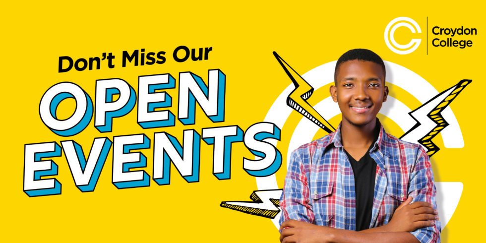 Join us for our Open Event on 29 June - Croydon College